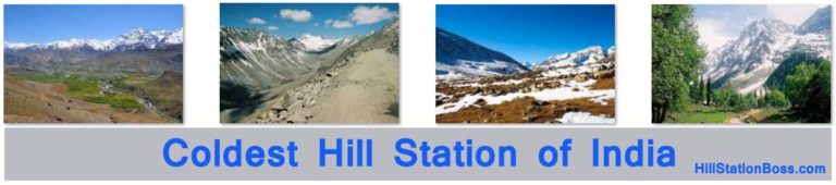 Top 10 Coldest Hill Stations in India with Lowest Temperature